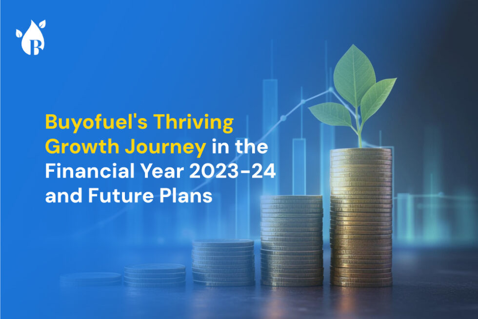 Buyofuel's Thriving Growth Journey in the Financial Year 2023-24 and ...